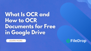 How to OCR Documents for Free in Google Drive | FileDrop