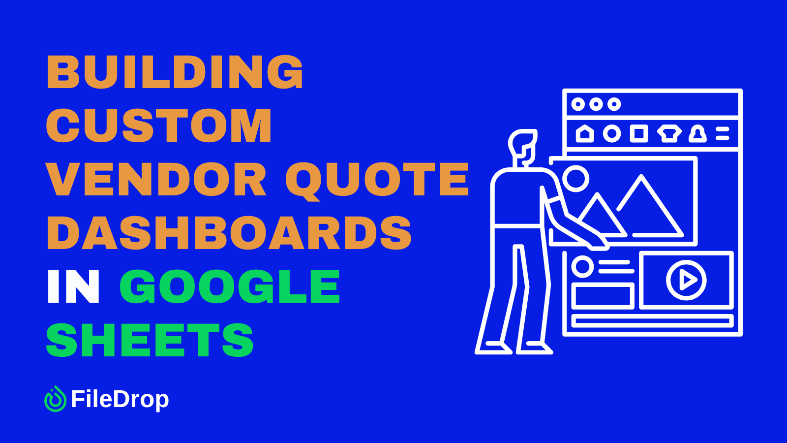 How to Build Custom Vendor Quote Dashboards in Google Sheets - FileDrop