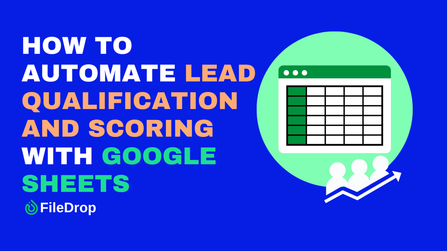 How to Automate Lead Qualification and Scoring with Google Sheets ...