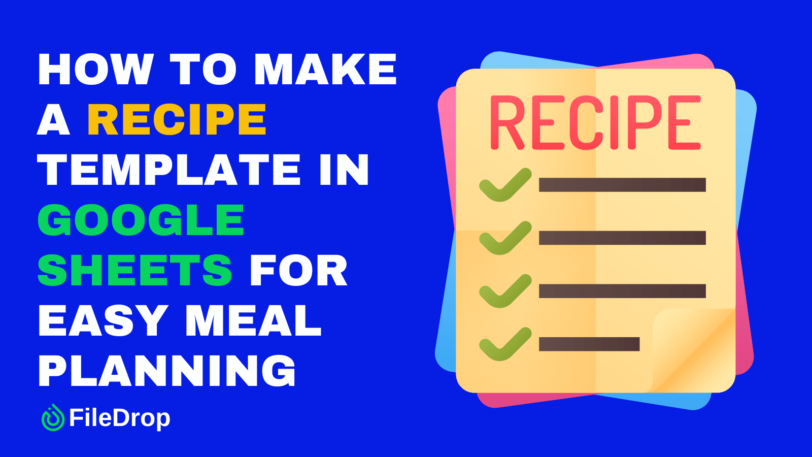 How to Make a Recipe Template in Google Sheets for Easy Meal Planning ...