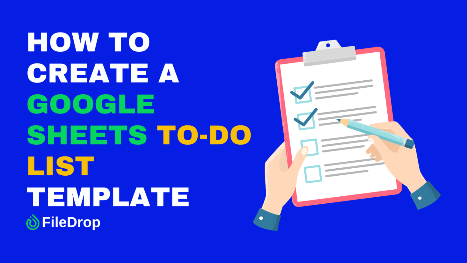 How to Create a Google Sheets To-Do List Template - FileDrop