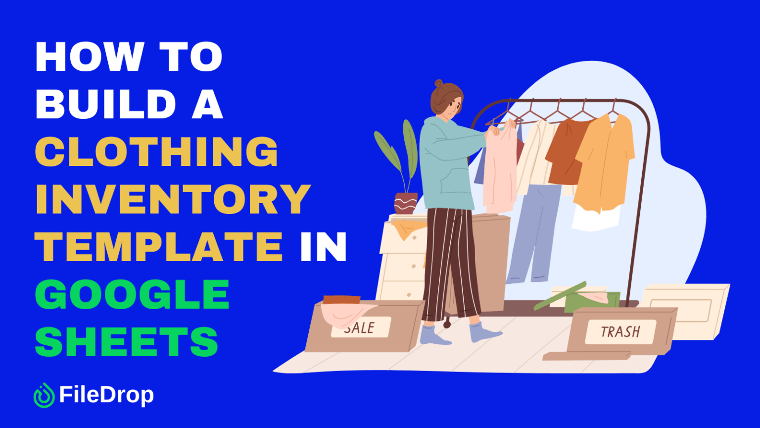 How to Build a Clothing Inventory Template in Google Sheets - FileDrop