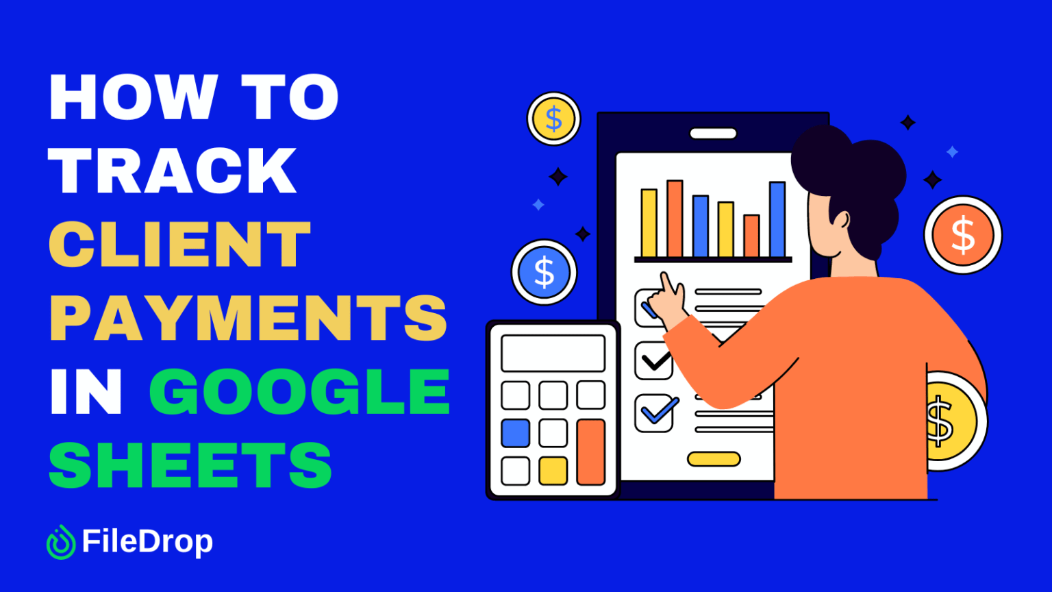 How to Track Client Payments in Google Sheets - FileDrop