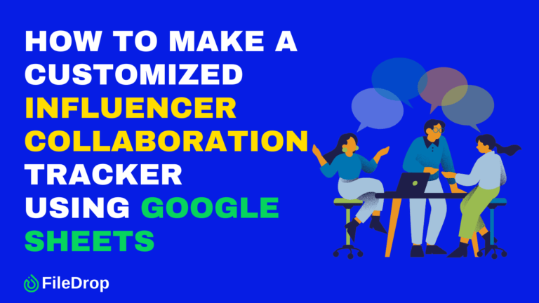 How to Make a Customized Influencer Collaboration Tracker Using Google ...