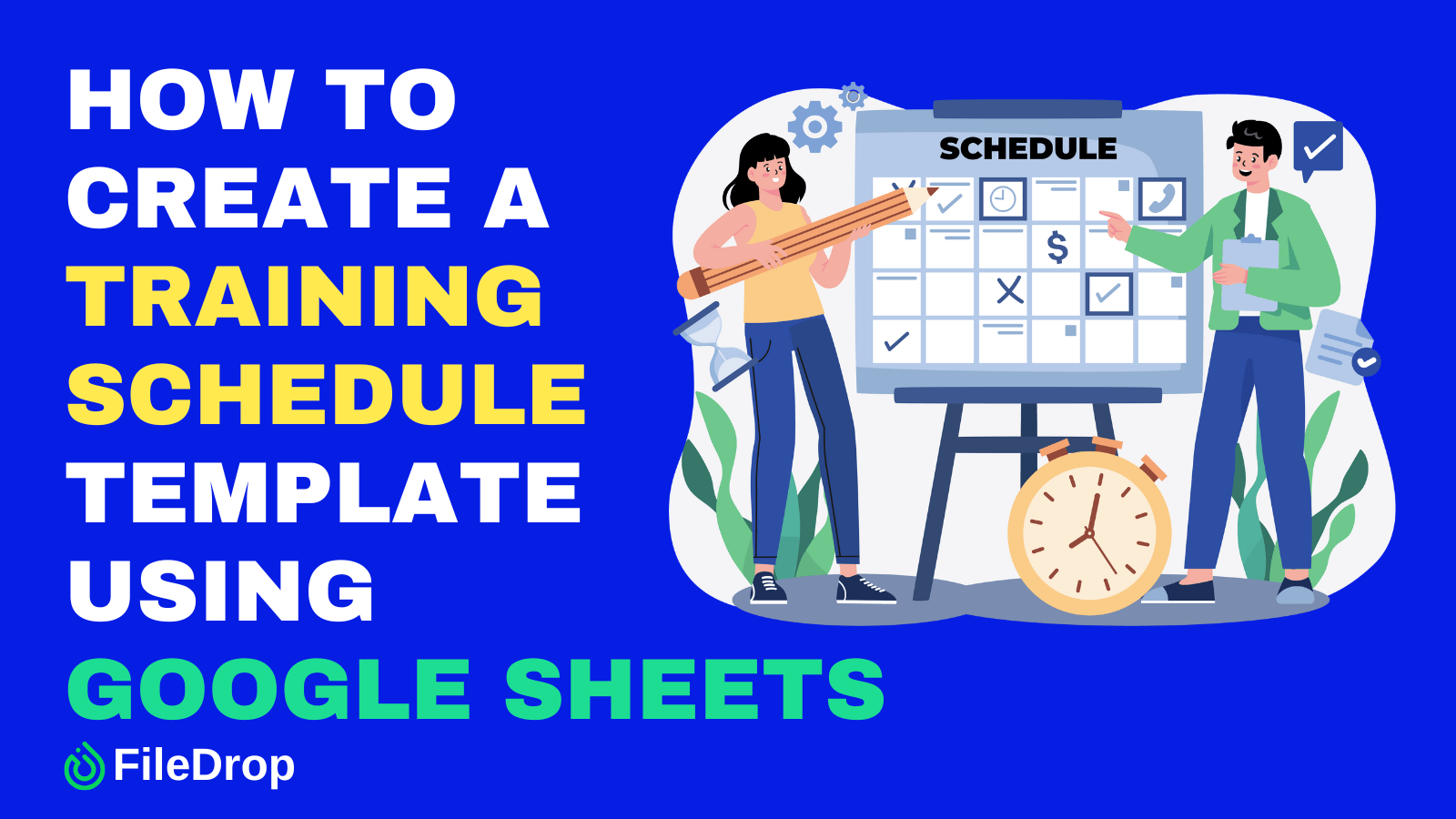 How to Create a Training Schedule Template Using Google Sheets - FileDrop