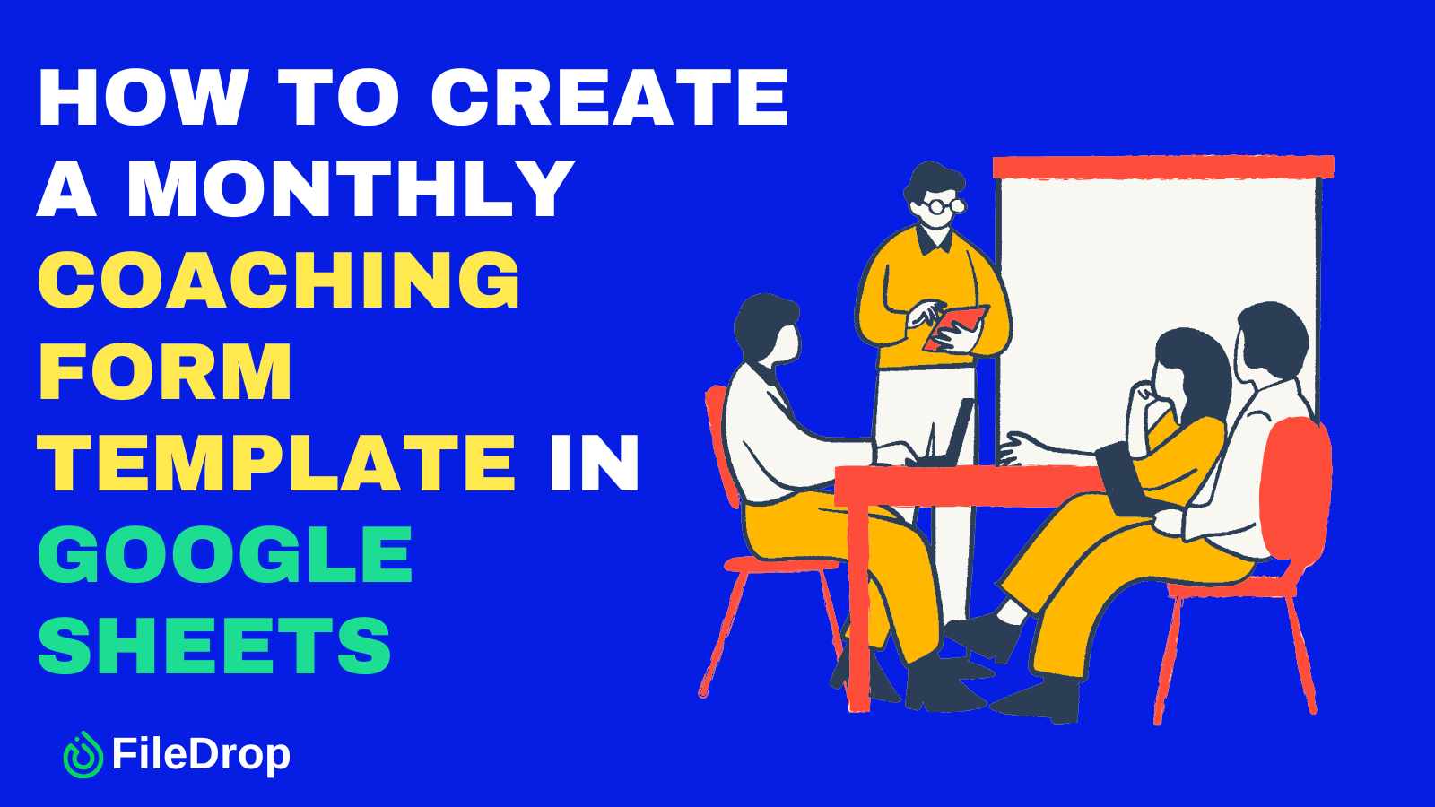 How to Create a Monthly Coaching Form Template in Google Sheets - FileDrop