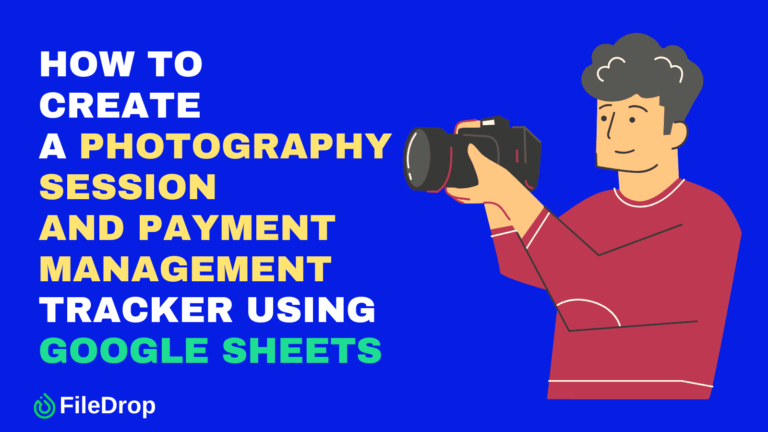 How to Create a Photography Session and Payment Management Tracker ...