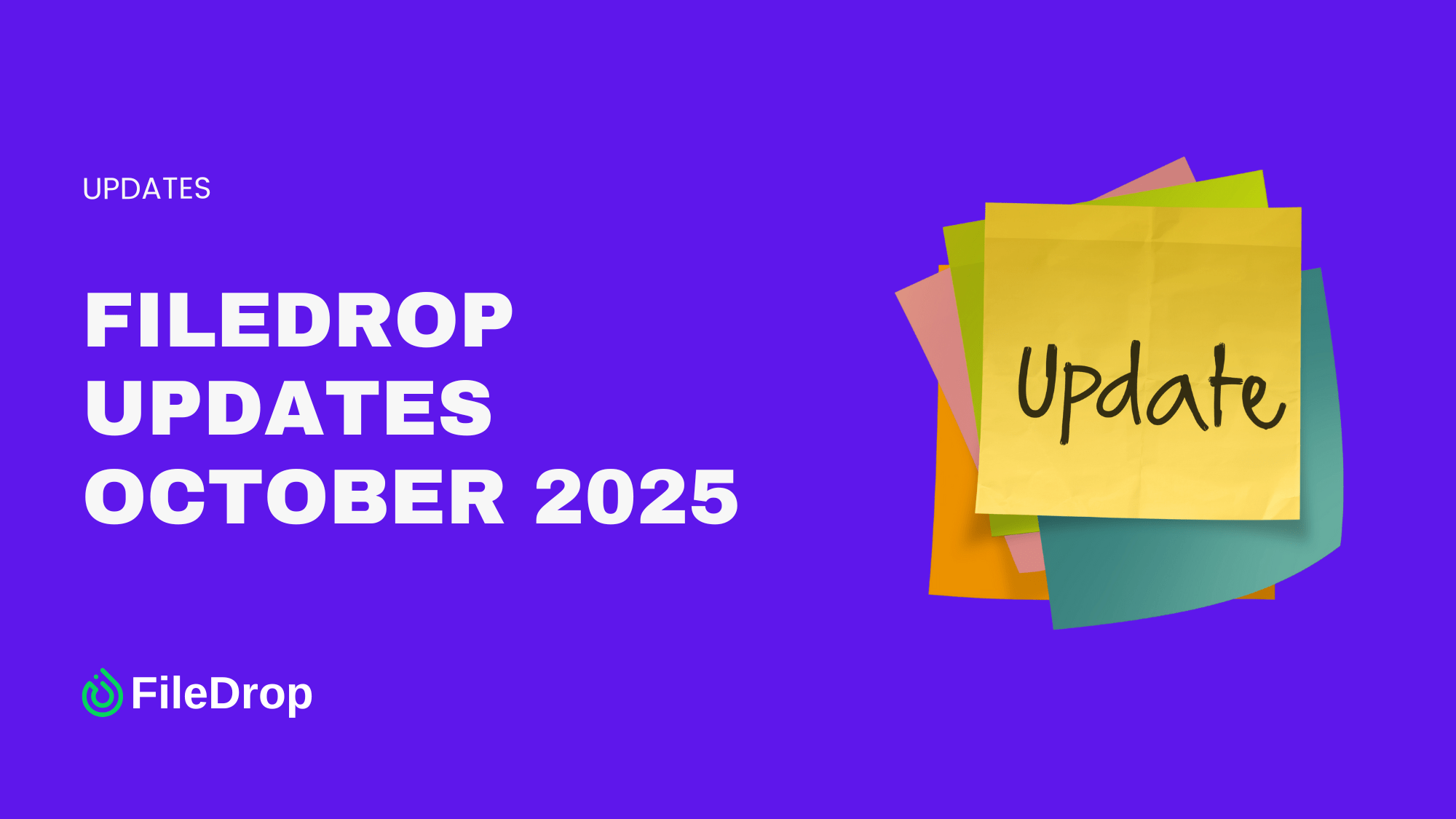 FileDrop Updates - October - FileDrop